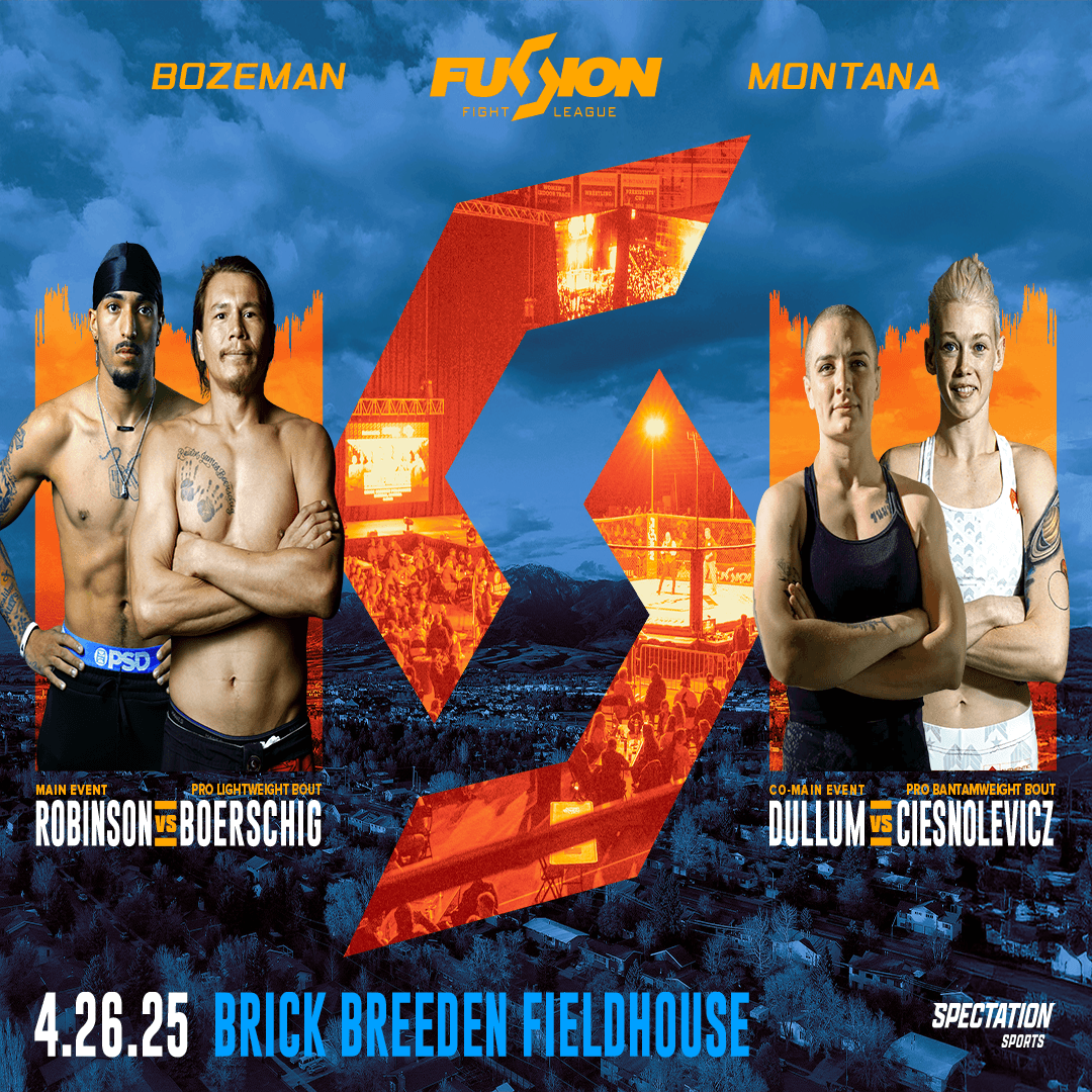 Fusion Fight League: Bozeman Fight Night - Spectation Sports